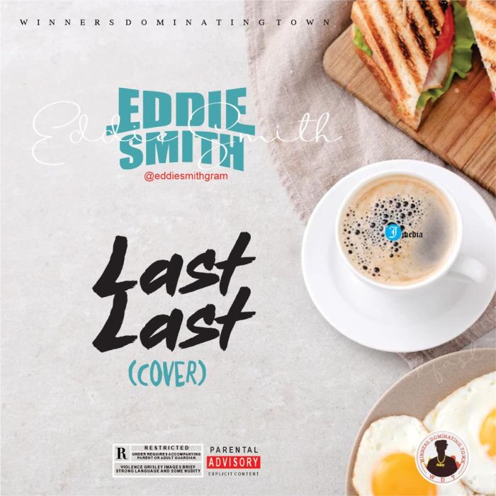 Eddie Smith - Last Last (Cover) Mp3 Download - Ghupload