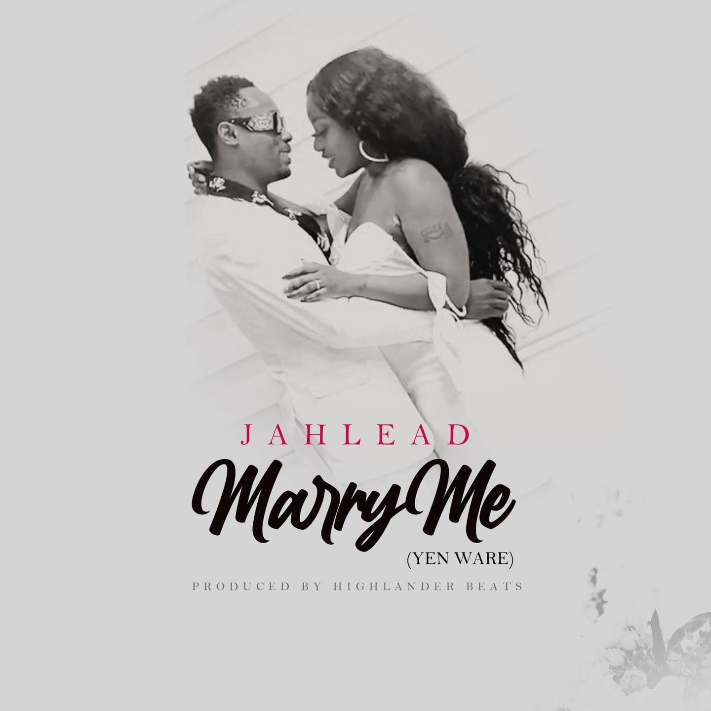 Jah Lead - Marry Me(Yen Ware) Mp3 Download - Ghupload