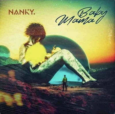 Baby Mama by Nanky Mp3 Download