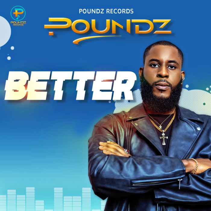 Poundz Ft. Ibranotty - Better Mp3 Download