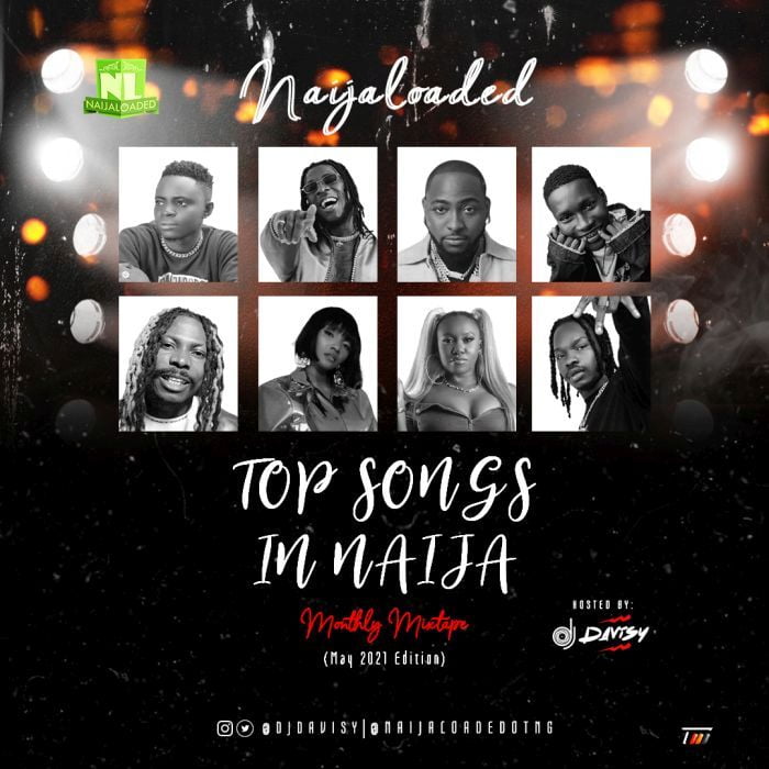 DJ Davisy – Top Songs in Naija Mix (May 2022 Edition) Mp3 Download