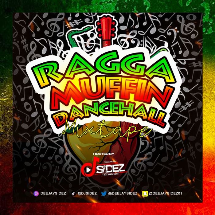 DJ Sidez - Raggamuffin Dancehall Mix Mp3 Download