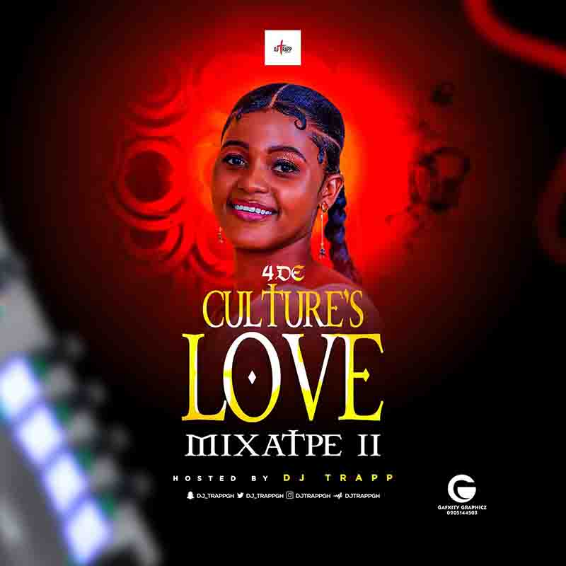 DJ Trapp - 4DeCulture Love - Afrobeats 2023 Mixtape Mp3 Download