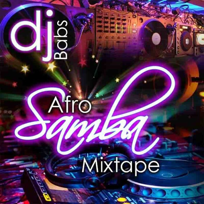DJ Babs - Afro Samba Volume 2 Mp3 Download